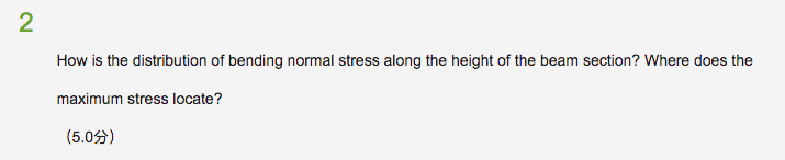 Solved 2 How is the distribution of bending normal stress | Chegg.com