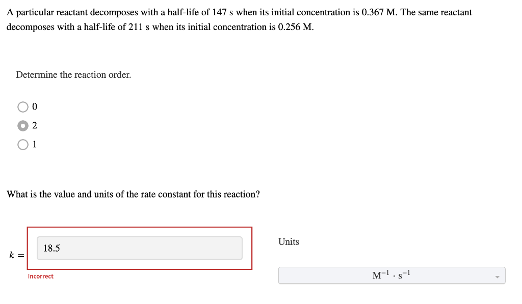 Solved A particular reactant decomposes with a half-life of | Chegg.com