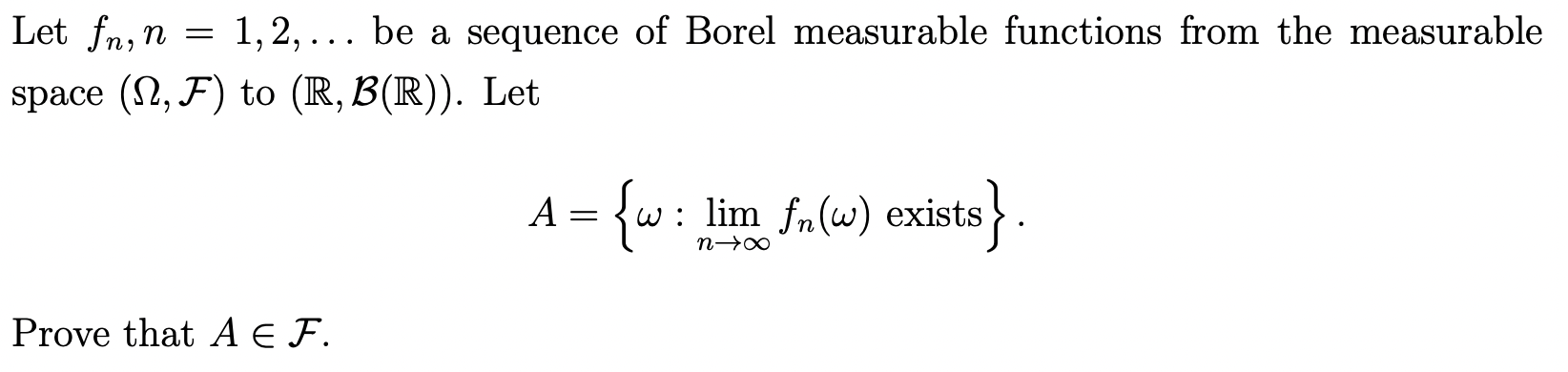 Solved Let Fn N 1 2 … Be A Sequence Of Borel Measurable