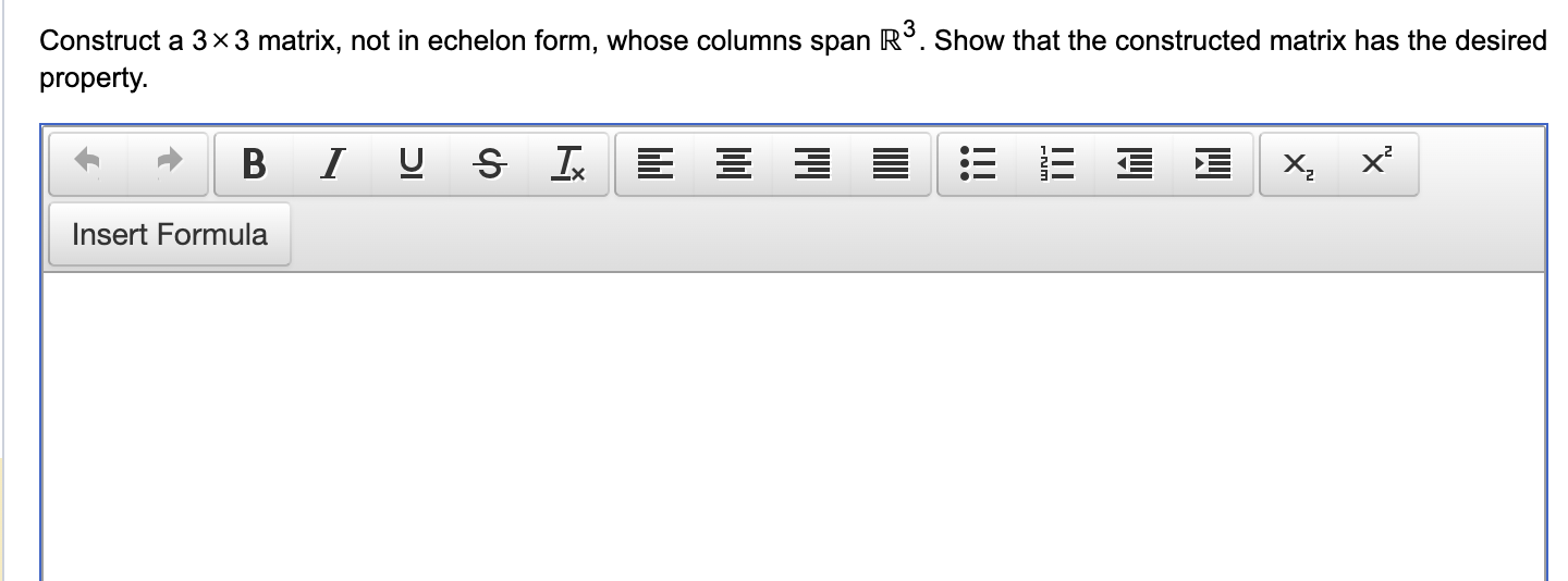 Solved Construct a 3×3 matrix, not in echelon form, whose | Chegg.com