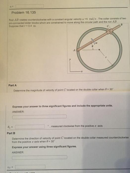 Solved Problem 16.135 Rod AB rotates counterclockwise with | Chegg.com