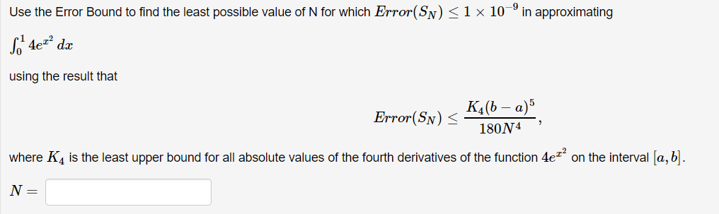 Solved Use The Error Bound To Find The Least Possible Value 4386