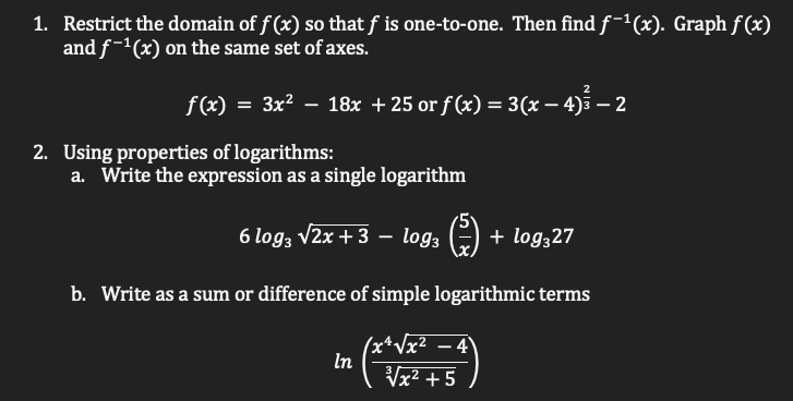 Solved 1. Restrict the domain of f(x) so that f is | Chegg.com