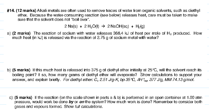 Solved \#14. (12 marks) Alkali metals are often used to | Chegg.com
