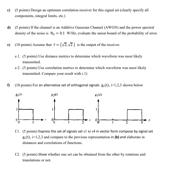 Q2 (40 points) The output of the channel encoder X is | Chegg.com