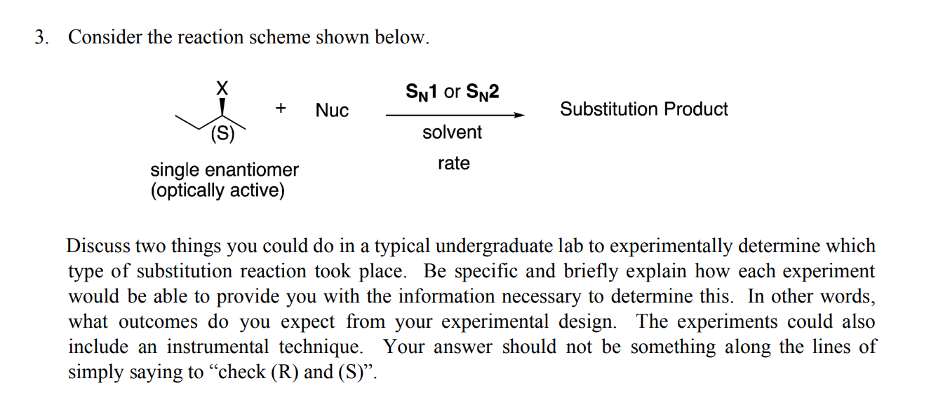 Solved 3. Consider the reaction scheme shown below. Sn1 or | Chegg.com