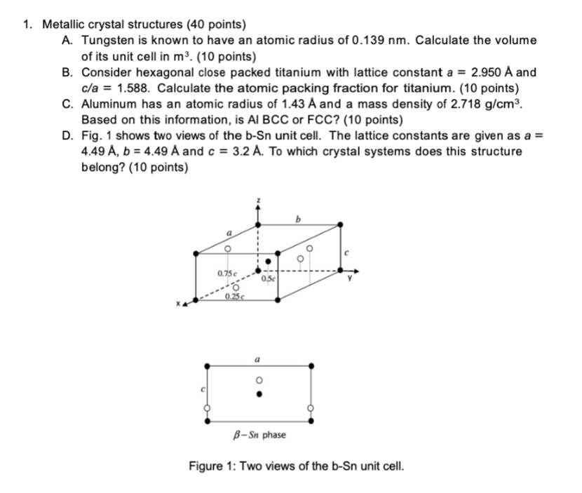 Solved Metallic crystal structures (40 points) A. Tungsten | Chegg.com