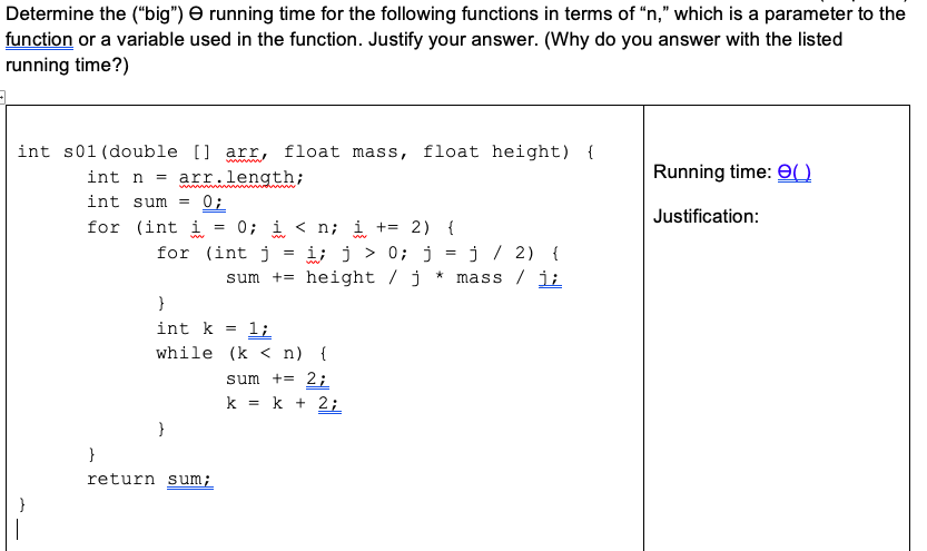 Solved Determine The Big Running Time For The Following
