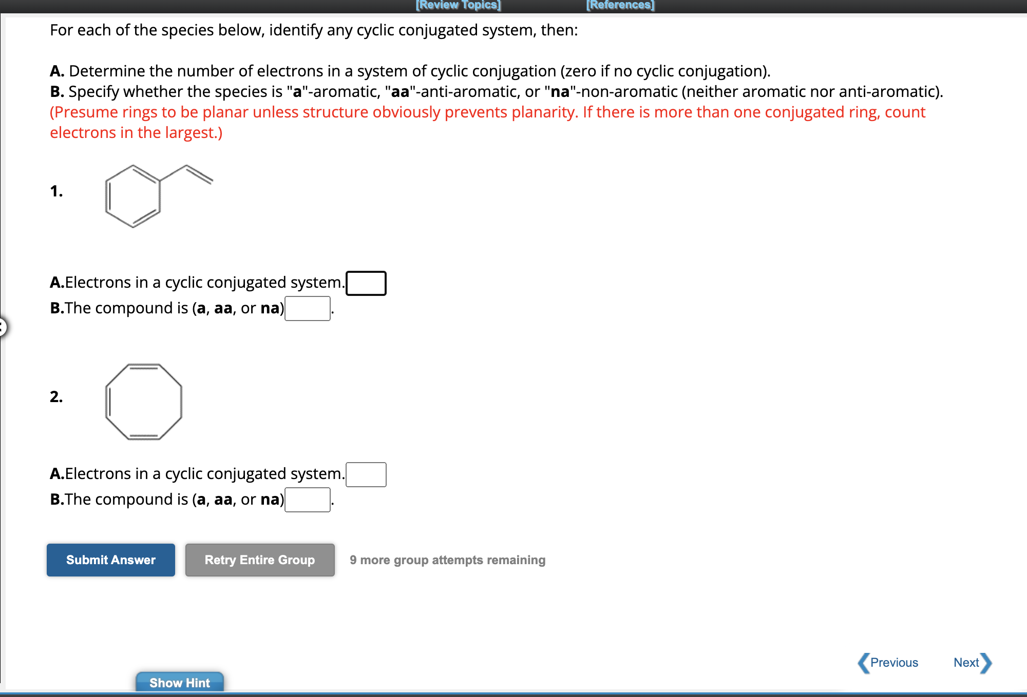 Solved For each of the species below, identify any cyclic | Chegg.com