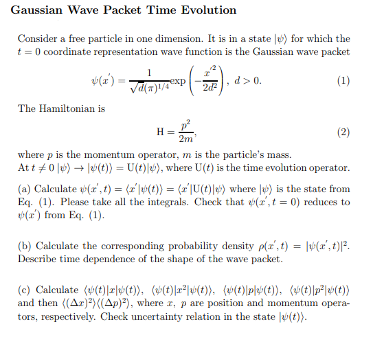 Solved Gaussian Wave Packet Time Evolution Consider A Free