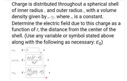 Solved Charge is distributed throughout a spherical shell of | Chegg.com