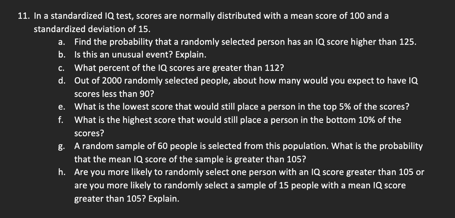 Solved 11. In a standardized IQ test, scores are normally | Chegg.com
