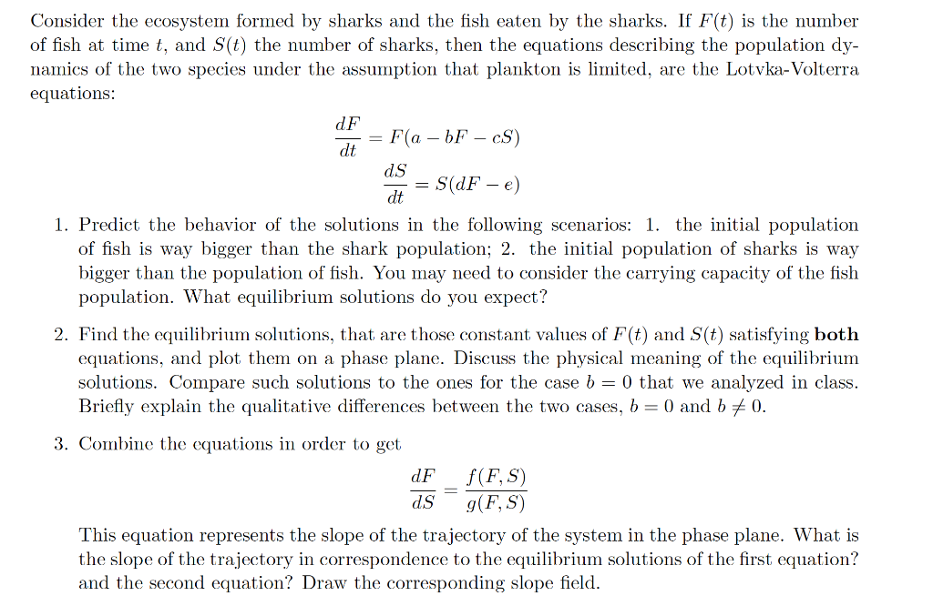 Solved Consider the ecosystem formed by sharks and the fish | Chegg.com