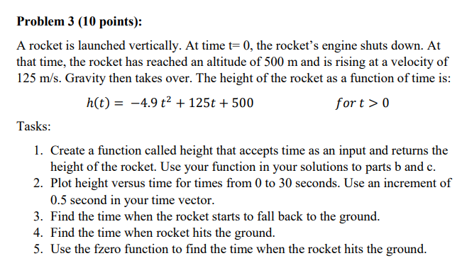 Solved Problem 3 (10 points): A rocket is launched | Chegg.com