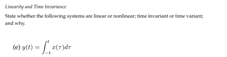 Solved Linearity and Time Invariance State whether the | Chegg.com