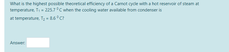 Solved What is the highest possible theoretical efficiency | Chegg.com