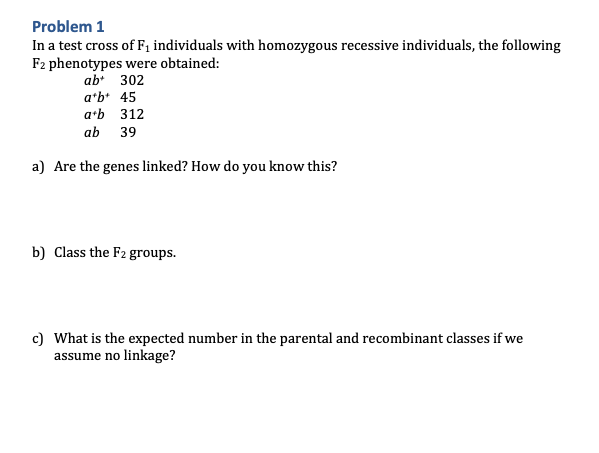 Solved Problem 1 In a test cross of F1 individuals with | Chegg.com