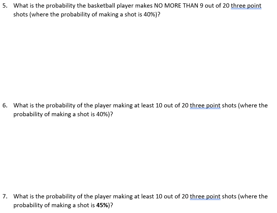 Solved 5. What is the probability the basketball player | Chegg.com