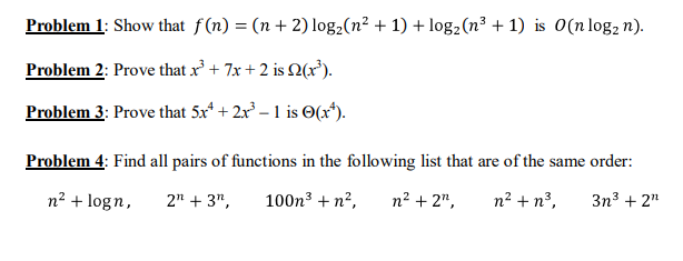 Solved Problem 1: Show that f(n) = (n + 2) log (n2 + 1) + | Chegg.com
