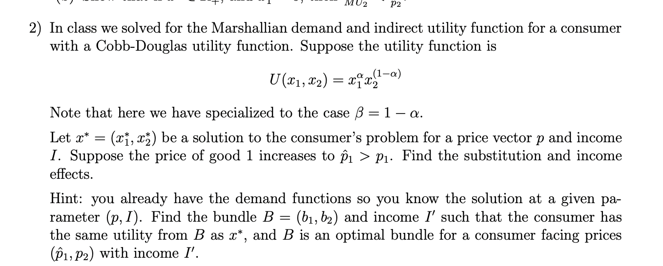 Solved In class we solved for the Marshallian demand and | Chegg.com