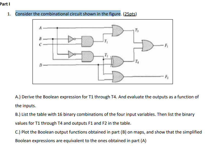 Solved Part I Consider the combinational circuit shown in | Chegg.com