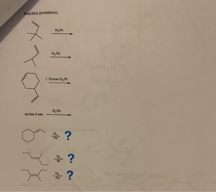 Solved 9. Catalytic Hydrogenation: H2 Pd H Pd/C, Pt, Ni can | Chegg.com