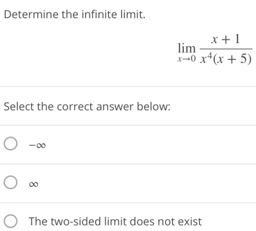 Solved Determine the infinite limit. x+1 4x 5) lim Select | Chegg.com
