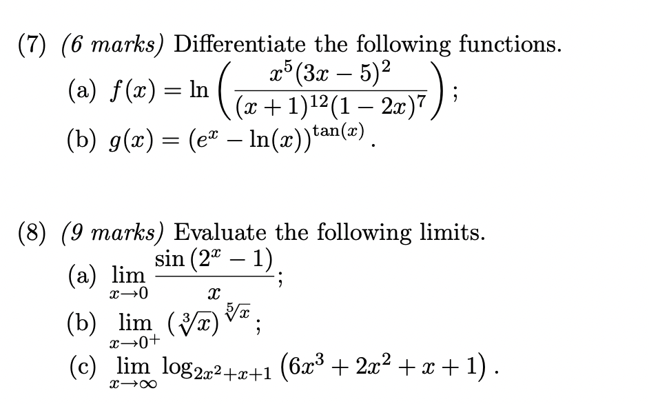 Solved (7) (6 marks) Differentiate the following functions. | Chegg.com Solved (7) (6 marks) Differentiate the following functions. | Chegg.com