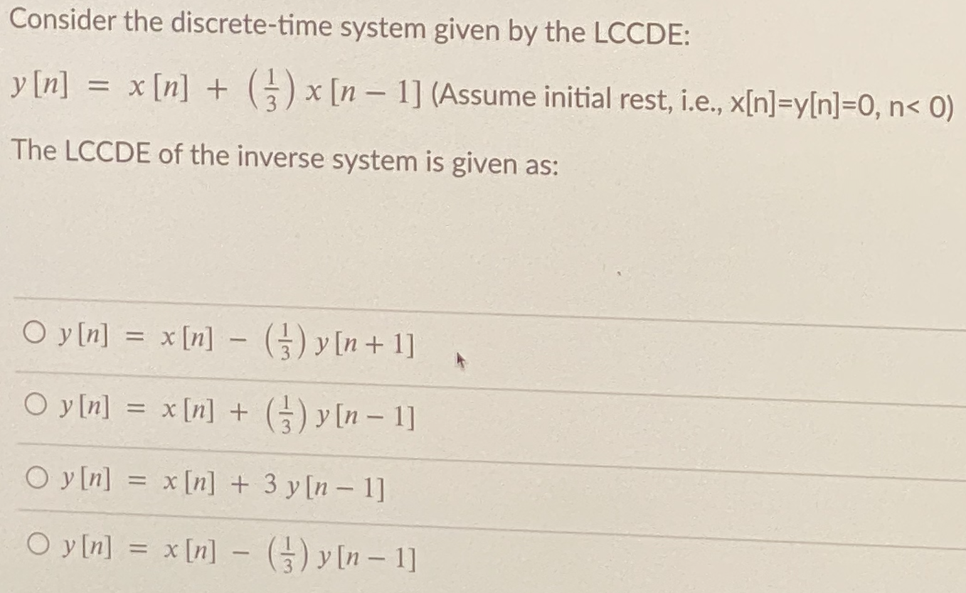 Solved Consider the discrete-time system given by the LCCDE: | Chegg.com