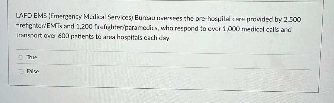Solved LAFD EMS (Emergency Medical Services) ﻿Bureau | Chegg.com