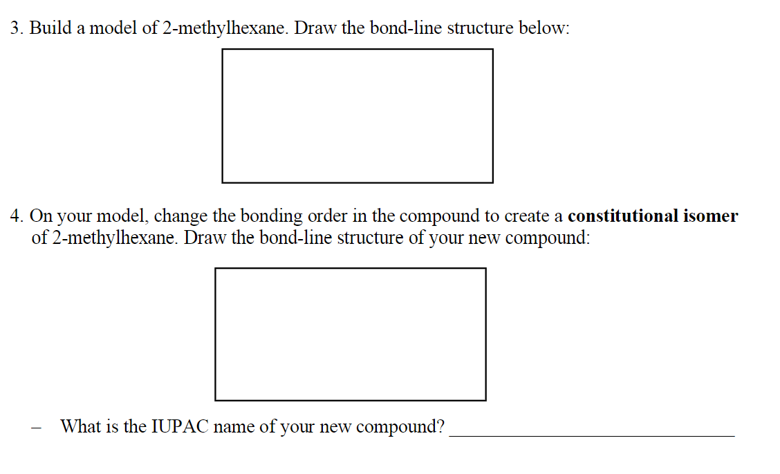 Solved 3. Build a model of 2-methylhexane. Draw the | Chegg.com
