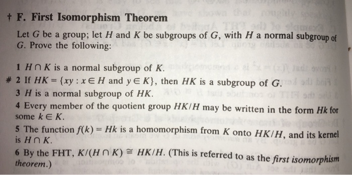 Solved F. First Isomorphism Theorem Let G be a group; let H | Chegg.com