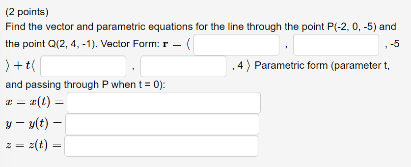 Solved (2 points) Find the vector and parametric equations | Chegg.com