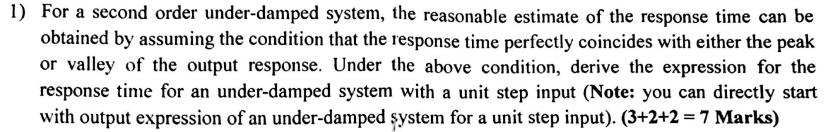 Solved 1) For a second order under-damped system, the | Chegg.com