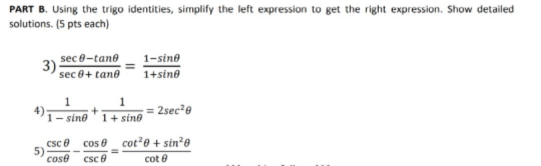 Solved PART B. Using the trigo identities, simplify the left | Chegg.com