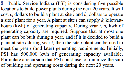 9 ﻿Public Service Indiana (PSI) ﻿is considering five | Chegg.com