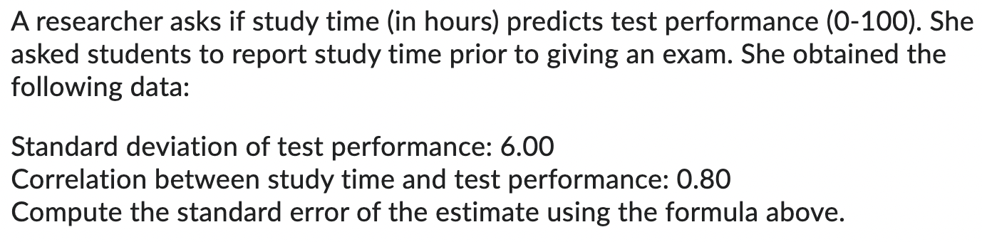 Solved A researcher asks if study time (in hours) predicts | Chegg.com