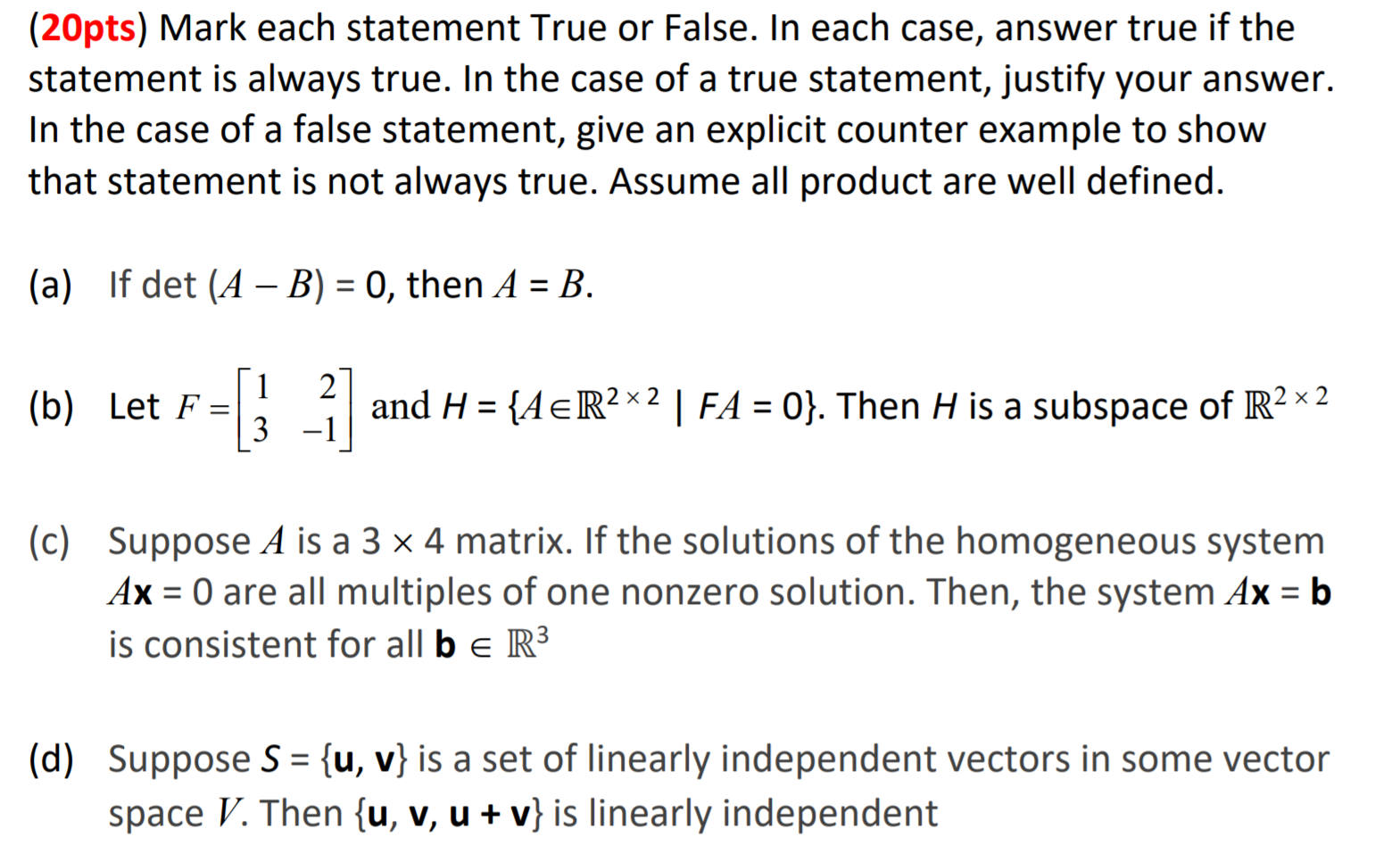 Solved (20pts) Mark each statement True or False. In each | Chegg.com