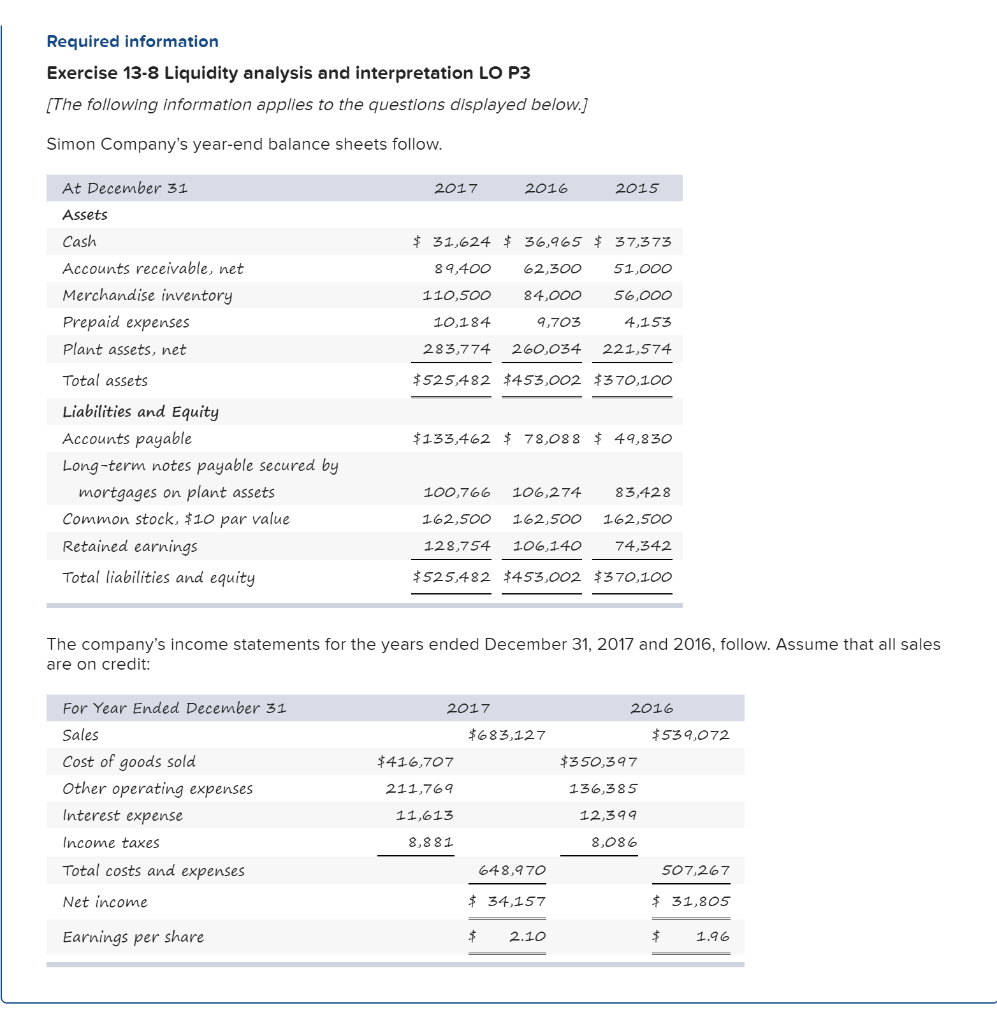 Solved Required information Exercise 13-8 Liquidity analysis | Chegg.com
