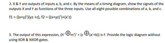 Solved 2. X & Y are outputs of inputs a, b, and c. By the | Chegg.com