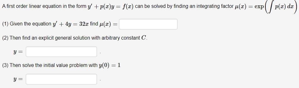 Solved A first order linear equation in the form y' + p(x)y | Chegg.com