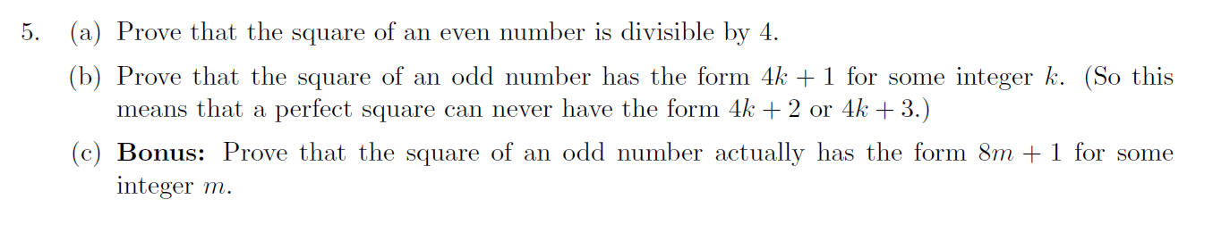 Solved 5. (a) Prove that the square of an even number is | Chegg.com
