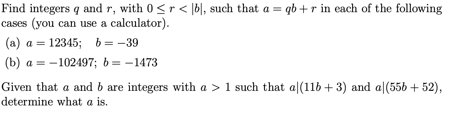 Solved Find integers q and r, with 0 1 such that al(11b + | Chegg.com