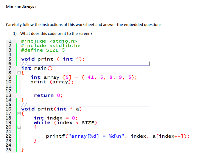 Solved More on Arrays : = 9 Carefully follow the | Chegg.com