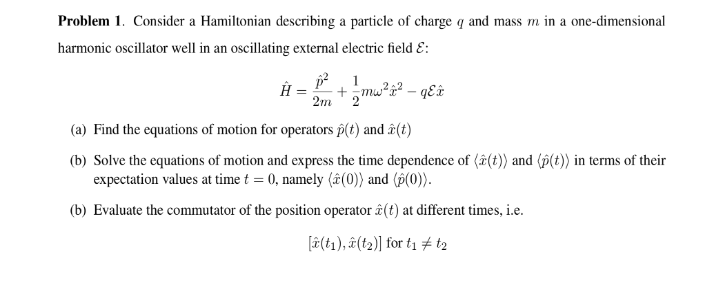 Solved Problem 1. Consider a Hamiltonian describing a | Chegg.com