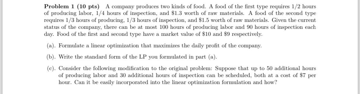 Solved Problem 1 (10 ﻿pts) ﻿A company produces two kinds of | Chegg.com