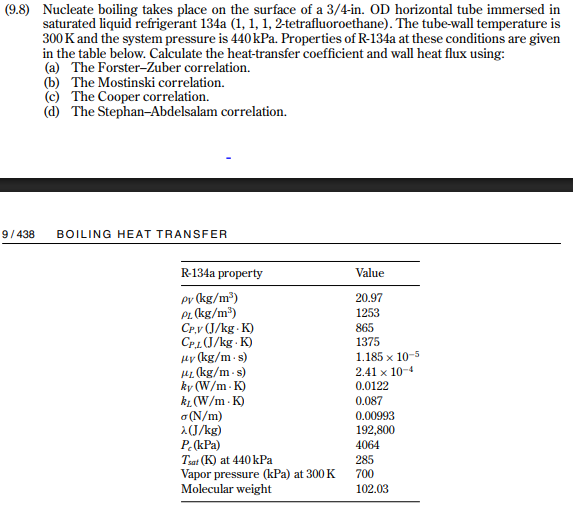 Solved (9.8) ﻿Nucleate boiling takes place on the surface of | Chegg.com