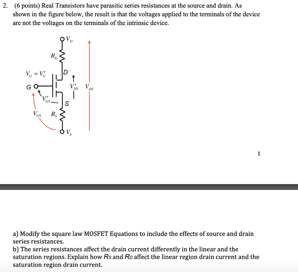 Solved 2. (6 points) Real Transistors have parasitic series | Chegg.com