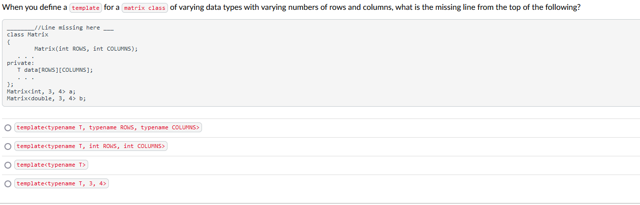 Solved When you define a template for a matrix class of | Chegg.com