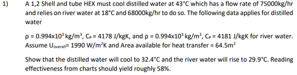 Solved A 1,2 Shell and tube HEX must cool distilled water at | Chegg.com